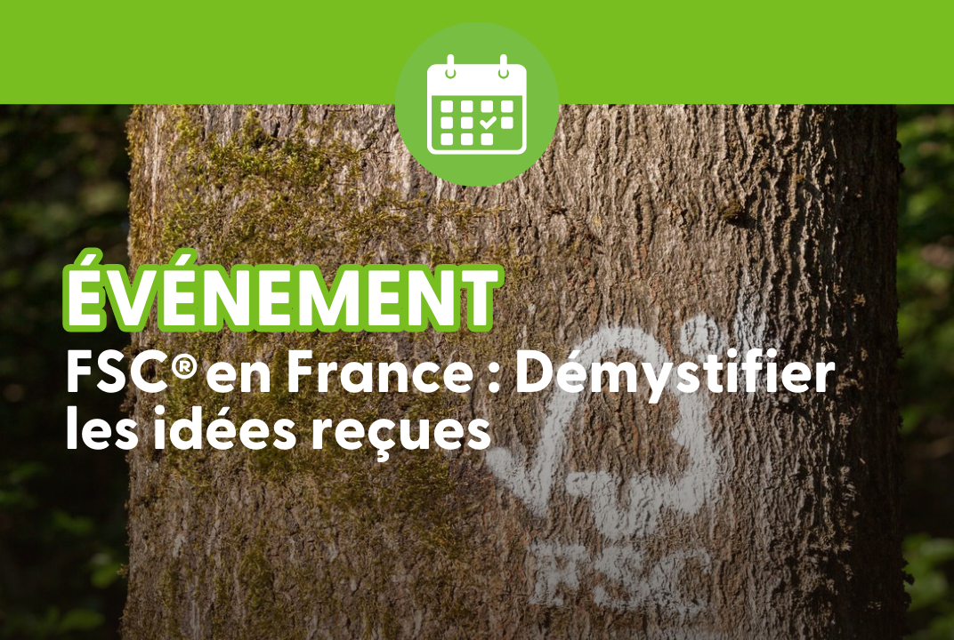 En novembre, participez à l’événement « FSC en France : Démystifier les ...